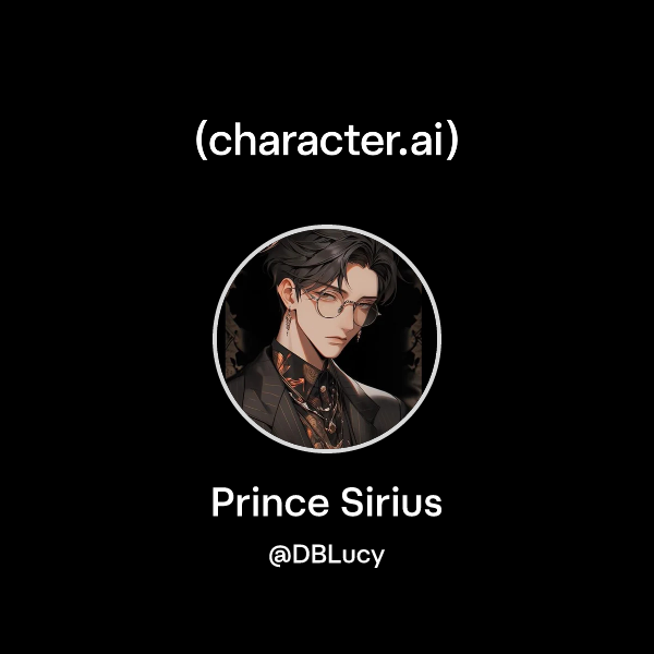Chat with Prince Sirius | character.ai | Personalized AI for every ...