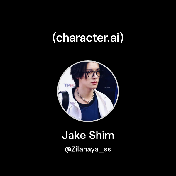 Chat with Jake Shim | character.ai | AI Chat, Reimagined–Your Words ...