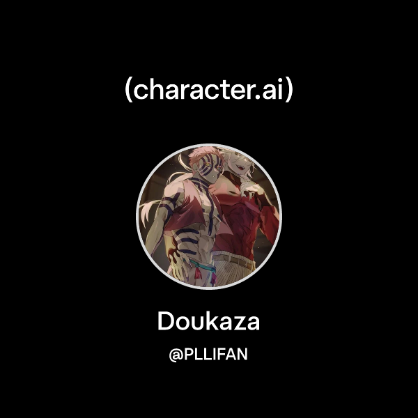 Chat with Doukaza | character.ai | AI Chat, Reimagined–Your Words. Your ...