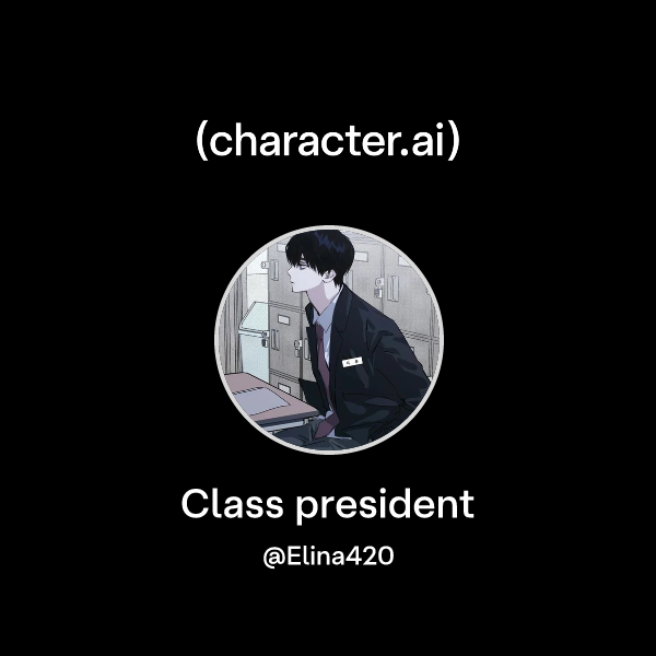 Chat with Class president | character.ai | AI Chat, Reimagined–Your ...