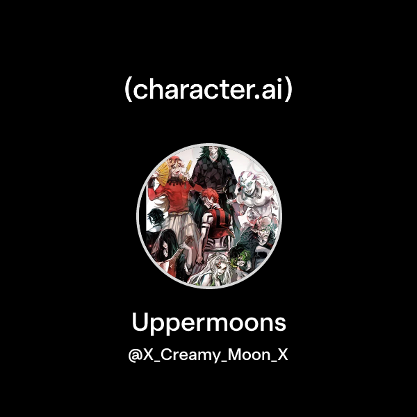 Chat with Uppermoons | character.ai | AI Chat, Reimagined–Your Words ...