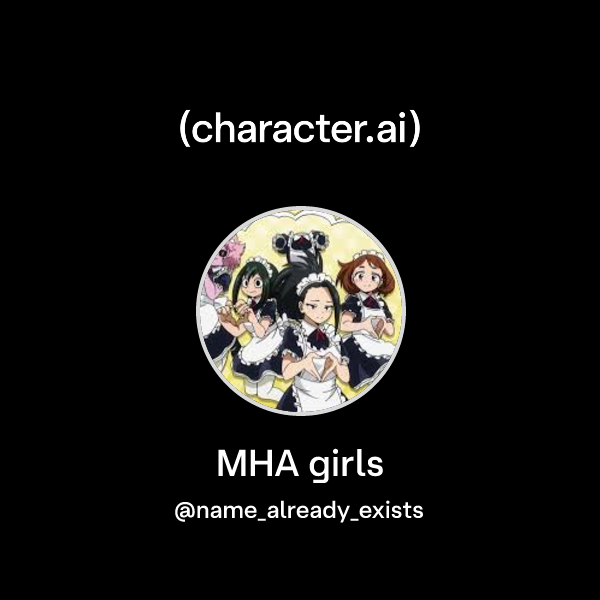 Chat with MHA girls | character.ai | AI Chat, Reimagined–Your Words ...