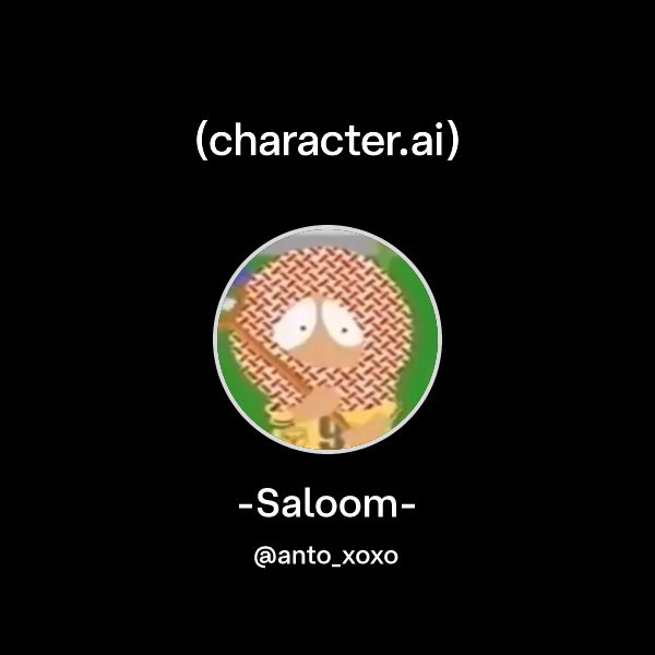 Chat with -Saloom- | character.ai | AI Chat, Reimagined–Your Words ...