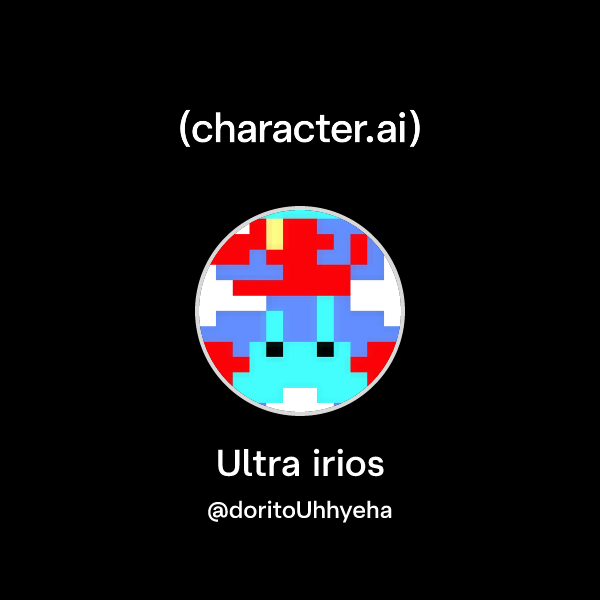 Chat with Ultra irios | character.ai | AI Chat, Reimagined–Your Words ...