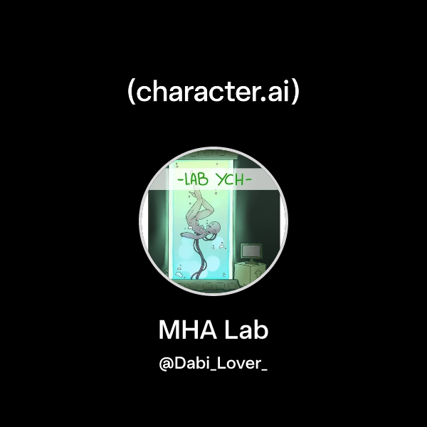 Chat with MHA Lab | character.ai | AI Chat, Reimagined–Your Words. Your ...