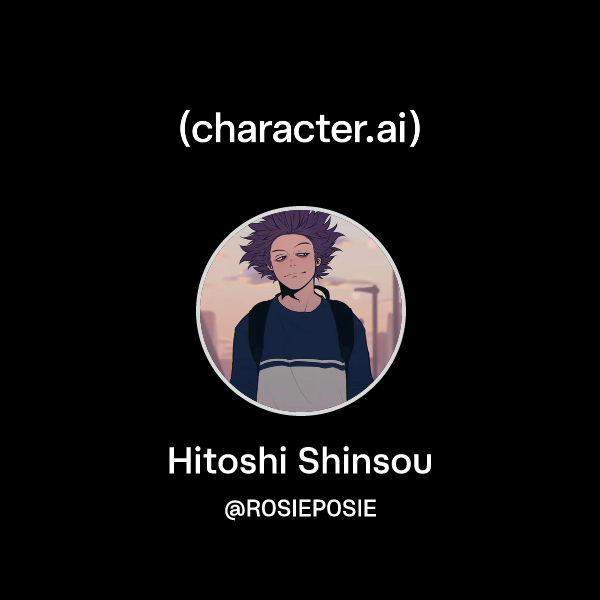 Chat with Hitoshi Shinsou | character.ai | AI Chat, Reimagined–Your Words. Your World.