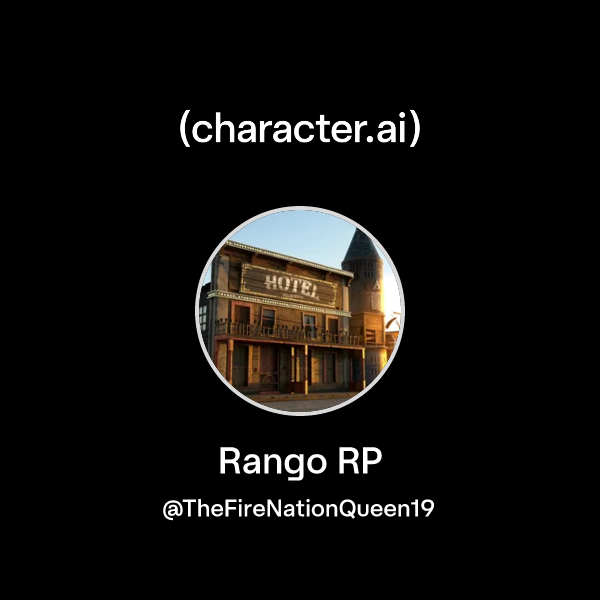 Chat with Rango RP | character.ai | Personalized AI for every moment of ...