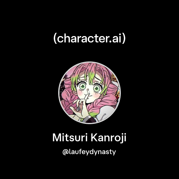 Chat with Mitsuri Kanroji | character.ai | AI Chat, Reimagined–Your ...
