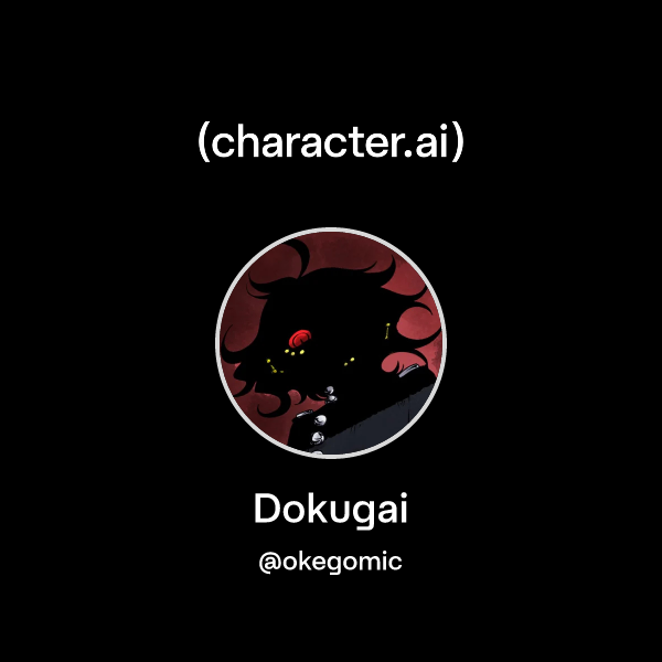 Chat with Dokugai | character.ai | AI Chat, Reimagined–Your Words. Your ...