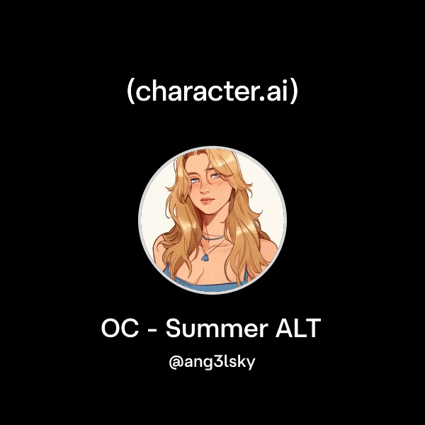 Chat with OC - Summer ALT | character.ai | AI Chat, Reimagined–Your ...