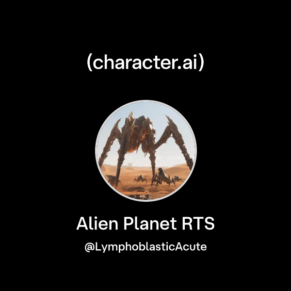 Chat with Alien Planet RTS | character.ai | Personalized AI for every ...