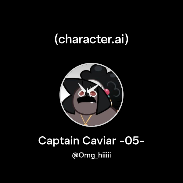 Chat with Captain Caviar -05- | character.ai | AI Chat, Reimagined–Your ...