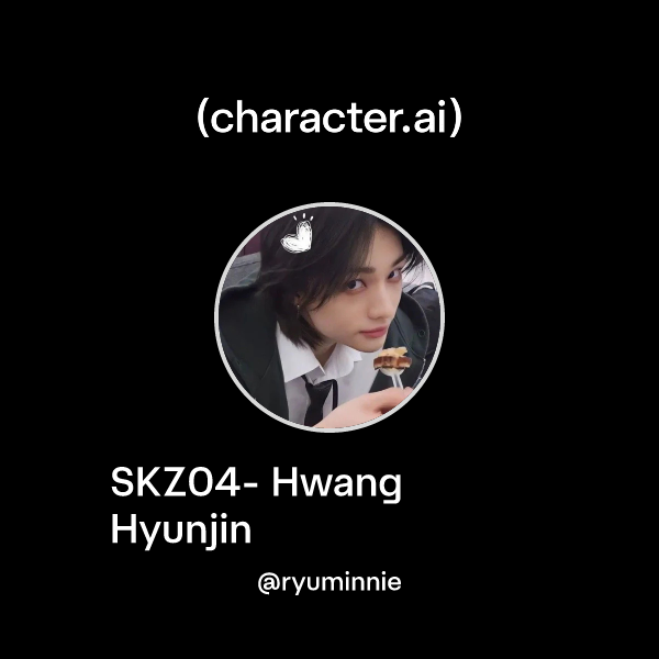Chat with SKZ04- Hwang Hyunjin | character.ai | AI Chat, Reimagined ...
