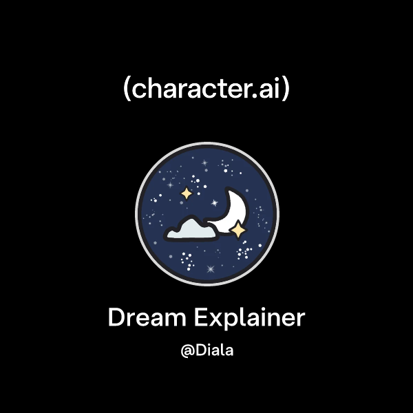 Chat with Dream Explainer | character.ai | AI Chat, Reimagined–Your Words. Your World.
