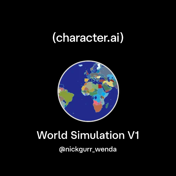 Chat with World Simulation V1 | character.ai | Personalized AI for ...