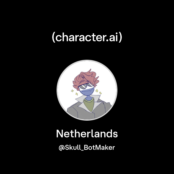 Chat with Netherlands | character.ai | Personalized AI for every moment ...
