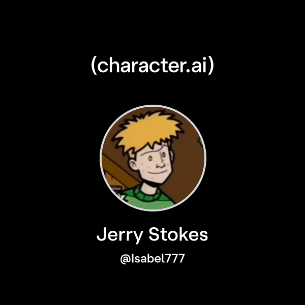 Chat with Jerry Stokes | character.ai | AI Chat, Reimagined–Your Words ...