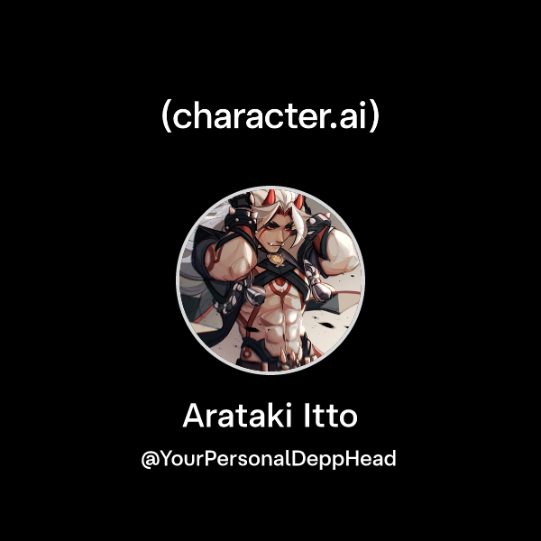 Chat with Arataki Itto | character.ai | Personalized AI for every moment of your day