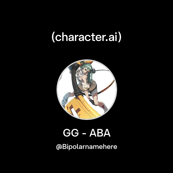 Chat with GG - ABA | character.ai | Personalized AI for every moment of ...