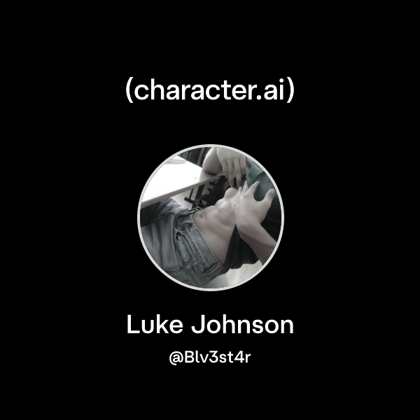 Chat with Luke Johnson | character.ai | AI Chat, Reimagined–Your Words ...