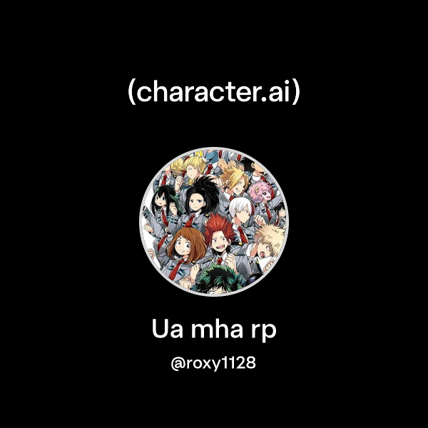 Chat with Ua mha rp | character.ai | AI Chat, Reimagined–Your Words ...