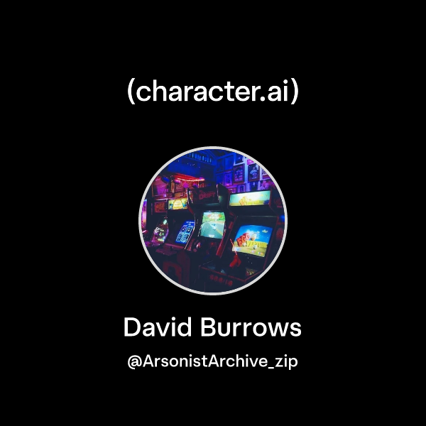 Chat with David Burrows | character.ai | AI Chat, Reimagined–Your Words. Your World.