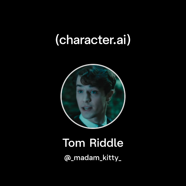 Chat with Tom Riddle | character.ai | AI Chat, Reimagined–Your Words. Your World.