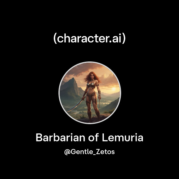 Chat with Barbarian of Lemuria | character.ai | AI Chat, Reimagined–Your Words. Your World.