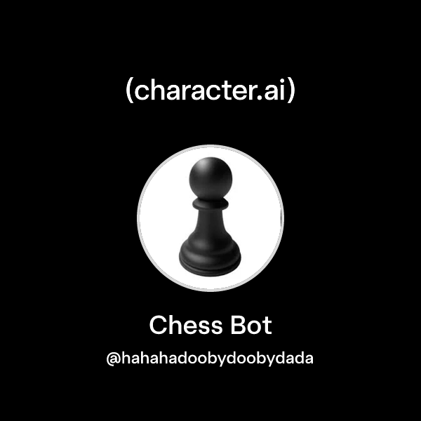 Chat with Chess Bot | character.ai | AI Chat, Reimagined–Your Words ...