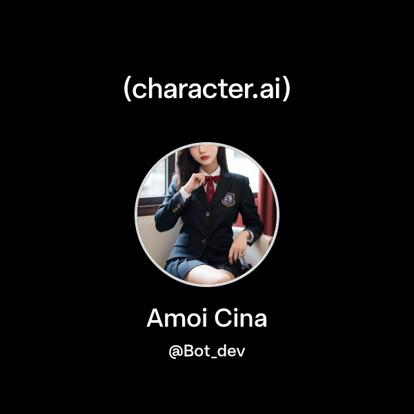 Chat with Amoi Cina | character.ai | Personalized AI for every moment of your day