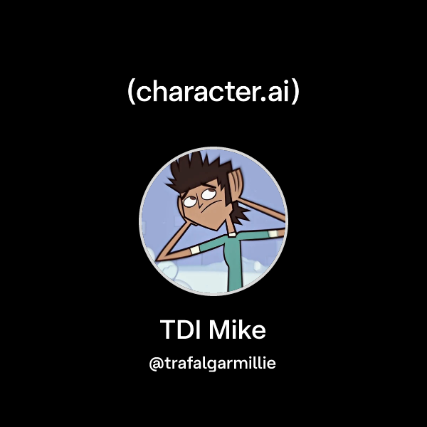 Chat with TDI Mike | character.ai | AI Chat, Reimagined–Your Words ...