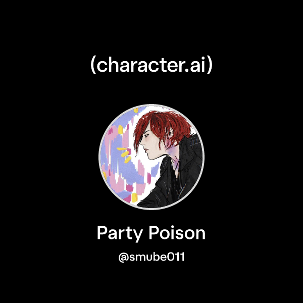 Chat with Party Poison | character.ai | AI Chat, Reimagined–Your Words ...