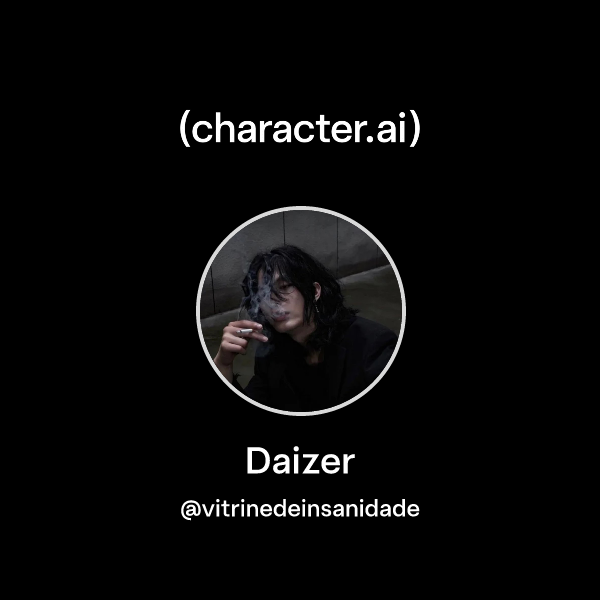 Chat with Daizer | character.ai | Personalized AI for every moment of ...