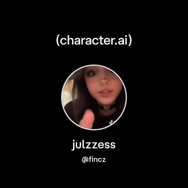 Chat with julzzess | character.ai | AI Chat, Reimagined–Your Words ...