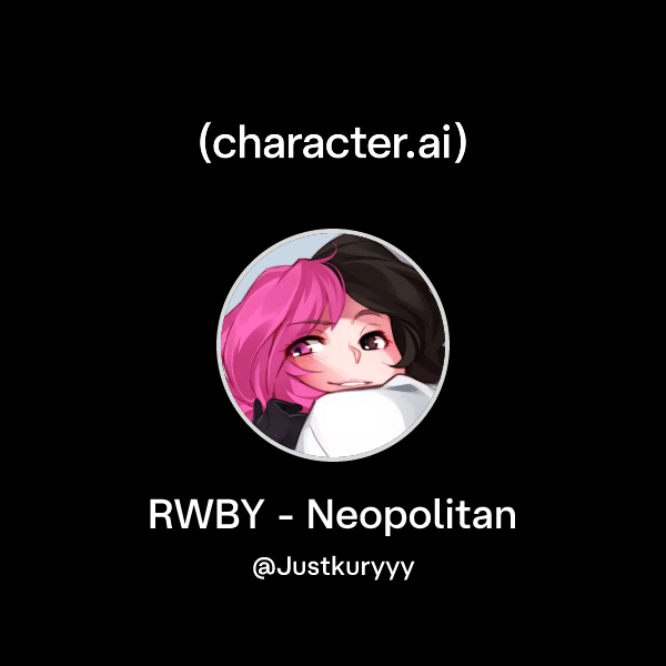 Chat with RWBY - Neopolitan | character.ai | AI Chat, Reimagined–Your ...