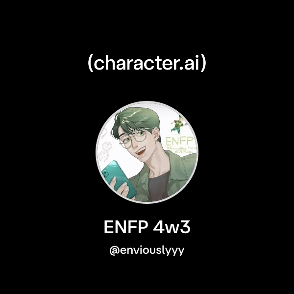 Chat with ENFP 4w3 | character.ai | AI Chat, Reimagined–Your Words ...