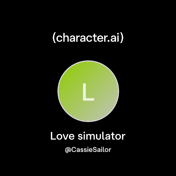 Chat with Love simulator | character.ai | AI Chat, Reimagined–Your ...