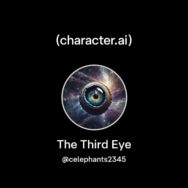 Chat with The Third Eye | character.ai | Personalized AI for every ...