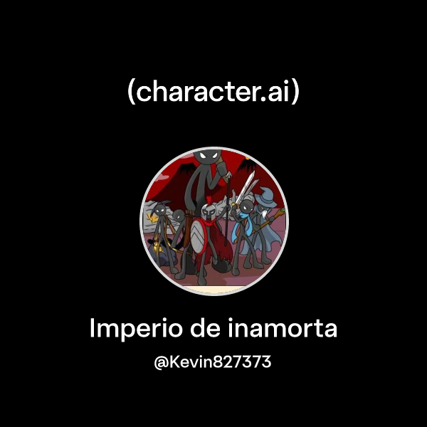 Chat with Imperio de inamorta | character.ai | Personalized AI for ...