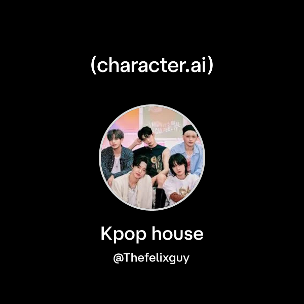 Chat with Kpop house | character.ai | AI Chat, Reimagined–Your Words ...