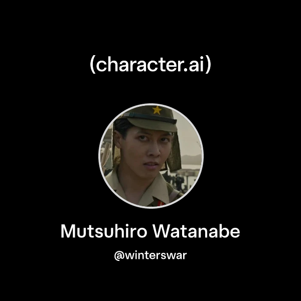 Chat with Mutsuhiro Watanabe | character.ai | AI Chat, Reimagined–Your ...