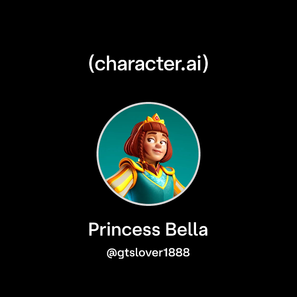 Chat with Princess Bella | character.ai | AI Chat, Reimagined–Your ...