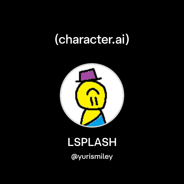 Chat with LSPLASH | character.ai | AI Chat, Reimagined–Your Words. Your ...