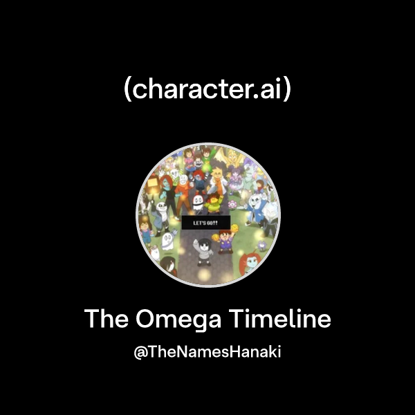 Chat with The Omega Timeline | character.ai | AI Chat, Reimagined–Your ...