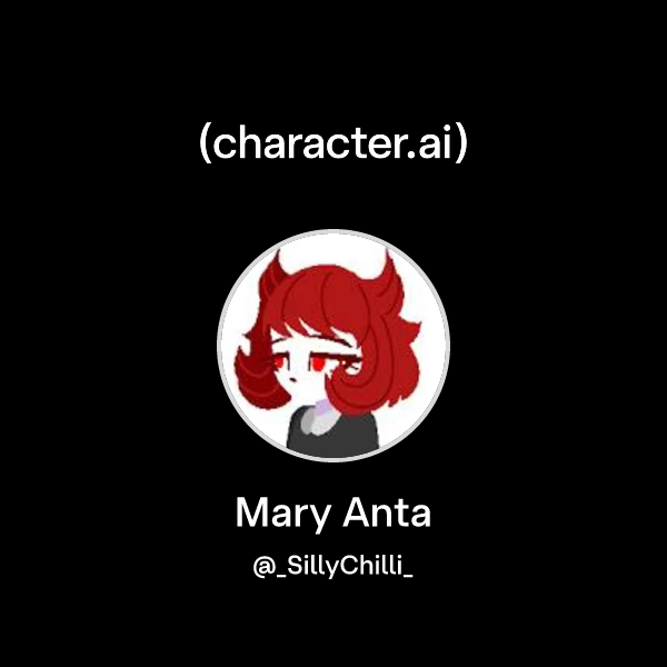 Chat with Mary Anta | character.ai | AI Chat, Reimagined–Your Words ...