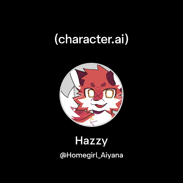 Chat with Hazzy | character.ai | AI Chat, Reimagined–Your Words. Your ...