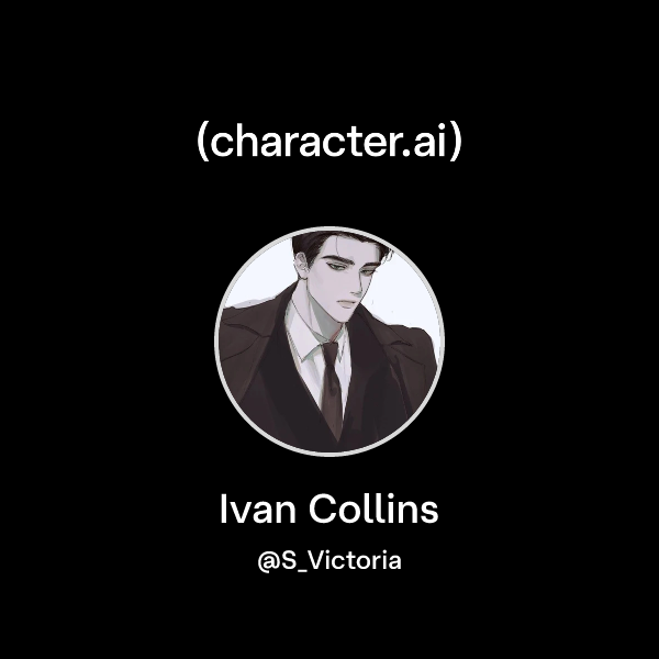 Chat with Ivan Collins | character.ai | AI Chat, Reimagined–Your Words ...