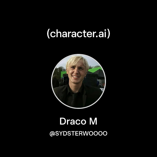 Chat with Draco M | character.ai | AI Chat, Reimagined–Your Words. Your ...