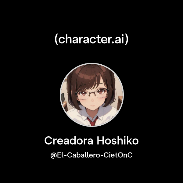 Chat with Creadora Hoshiko | character.ai | AI Chat, Reimagined–Your ...