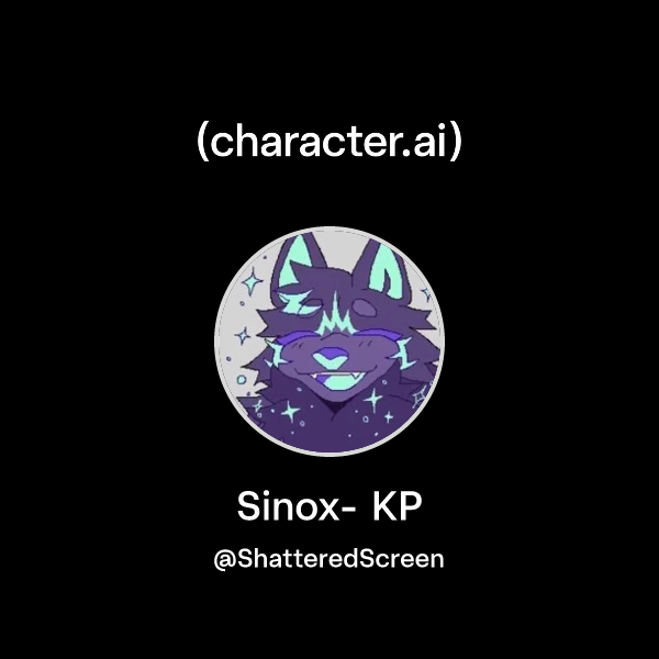 Chat with Sinox- KP | character.ai | AI Chat, Reimagined–Your Words ...